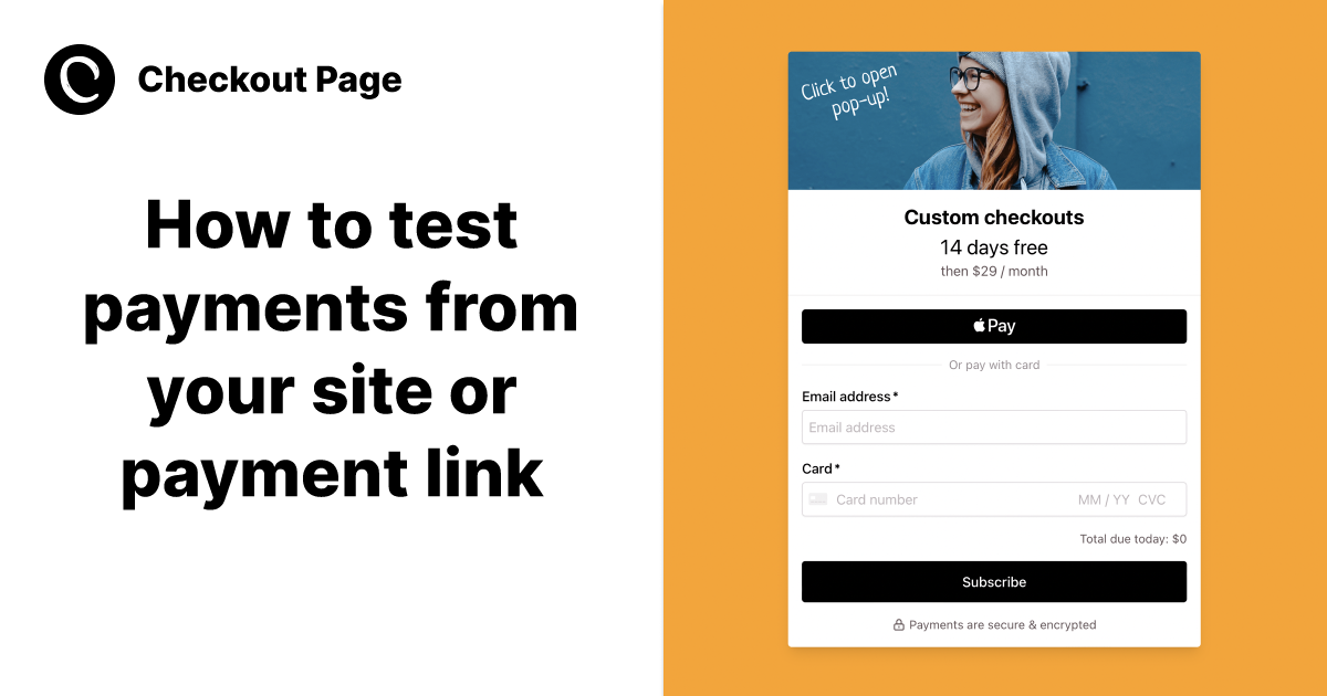 How to test payments from your site or payment link - Checkout Page Help