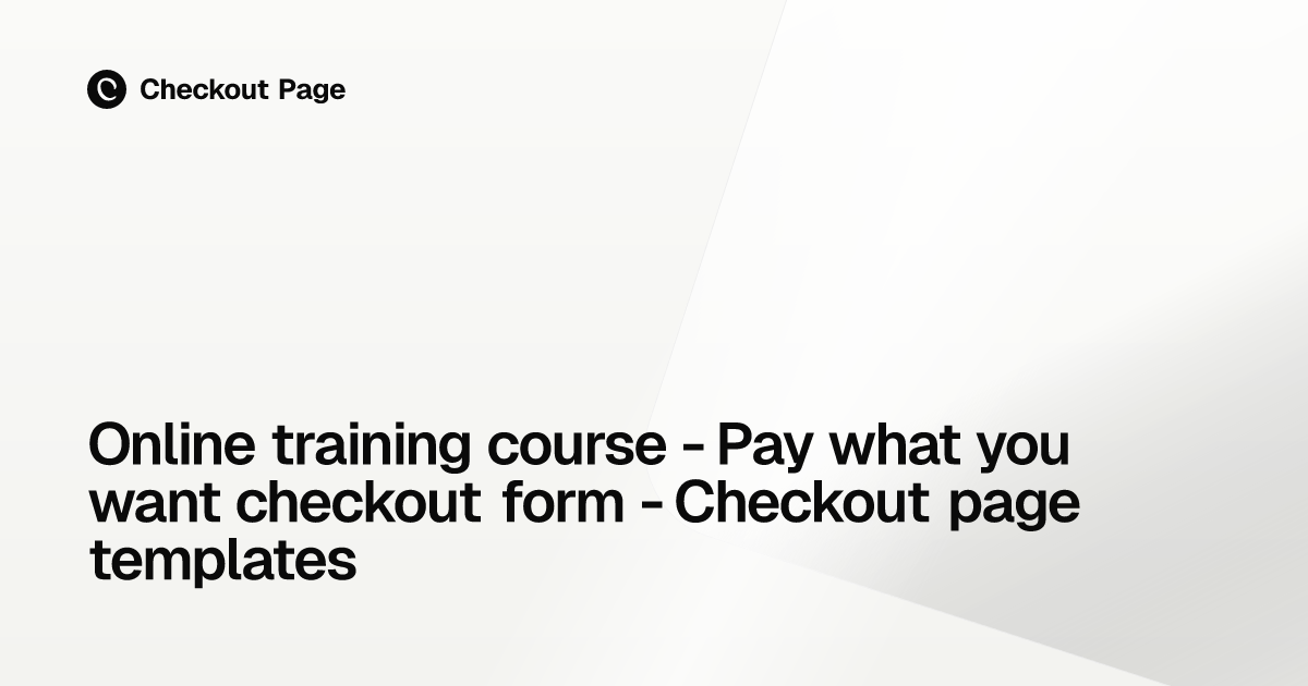 Online training course - Pay what you want checkout form - Checkout ...