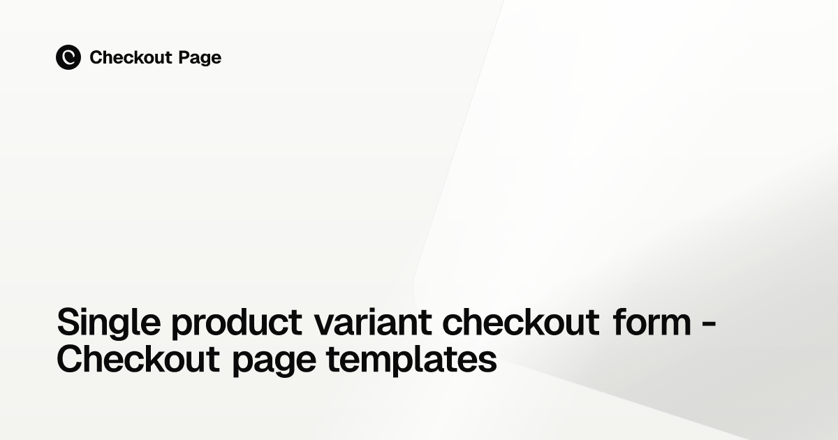 Single product variant checkout form - Checkout page templates ...